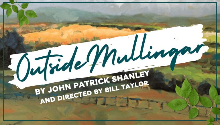 ‘Outside Mullingar’ play dates, times and ticket information | ArtSWFL.com