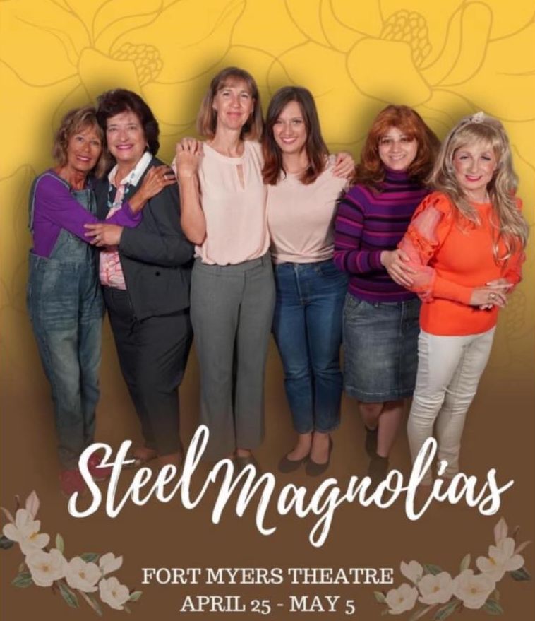 ‘Steel Magnolias’ play dates, times and cast | ArtSWFL.com